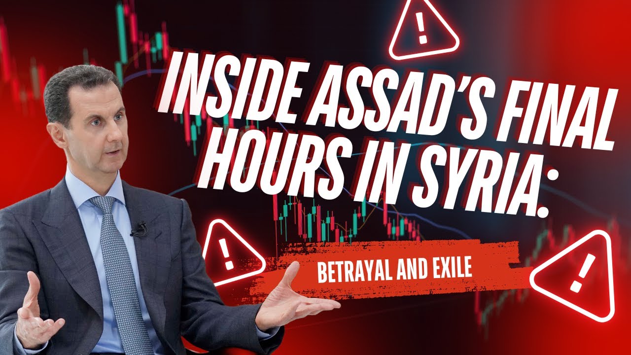 Inside Assad’s Final Hours in Syria: Betrayal and Exile - Thought Smash